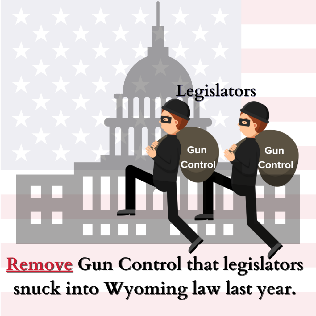 WY: Remove Gun Control from Wyoming Law | GOA