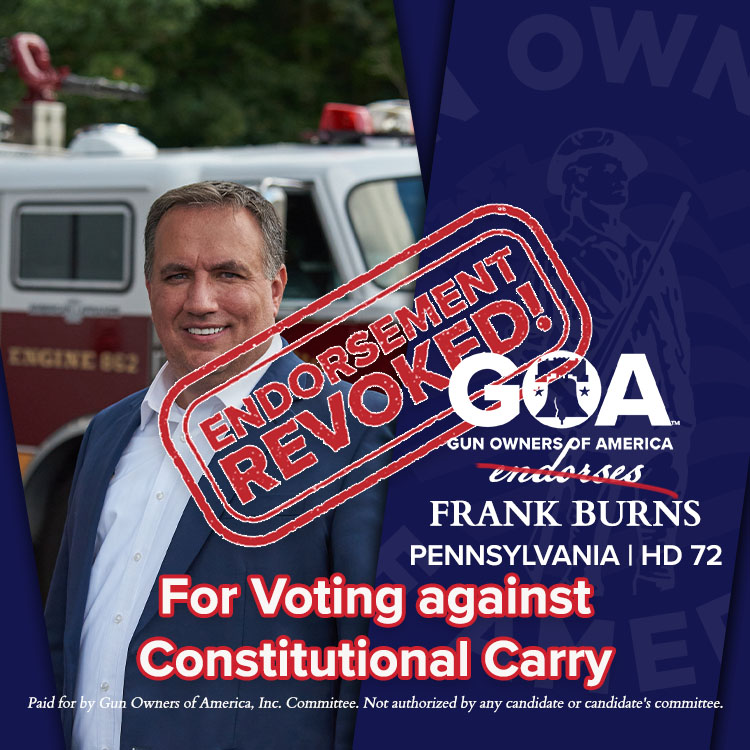 PA: Rep. Frank Burns Betrays Gun Owners | GOA